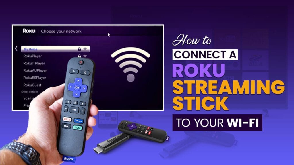 How to Connect a Roku Streaming Stick to Your Wi-Fi - TeamGeeky