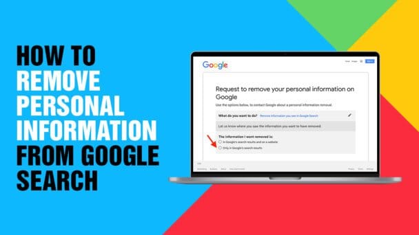 How to remove personal information from Google search