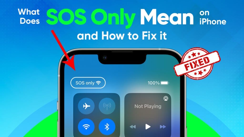What Does "SOS Only" Mean on iPhone and How to Fix it - TeamGeeky