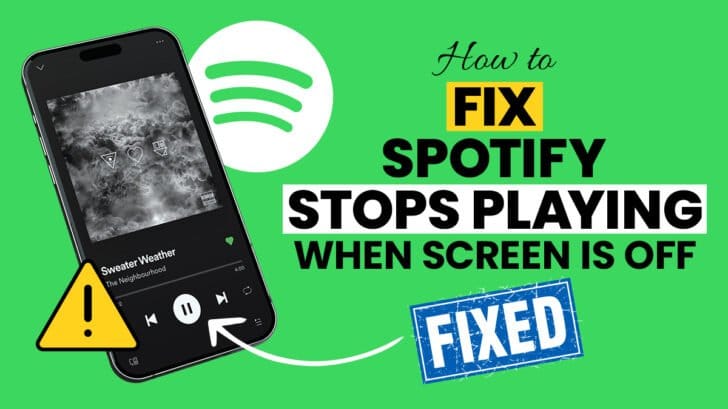 How to Fix Spotify to Stop Playing When Screen Is Off - TeamGeeky