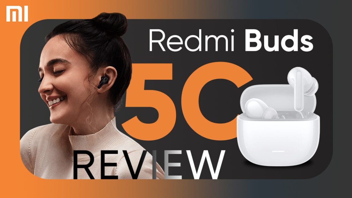 Are Redmi Buds 5C Worth Your Money? An Honest Review - TeamGeeky